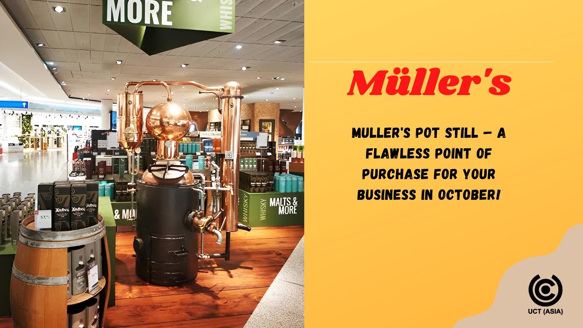 Muller's Pot Still – A Flawless Point of Purchase For Your Business in ...